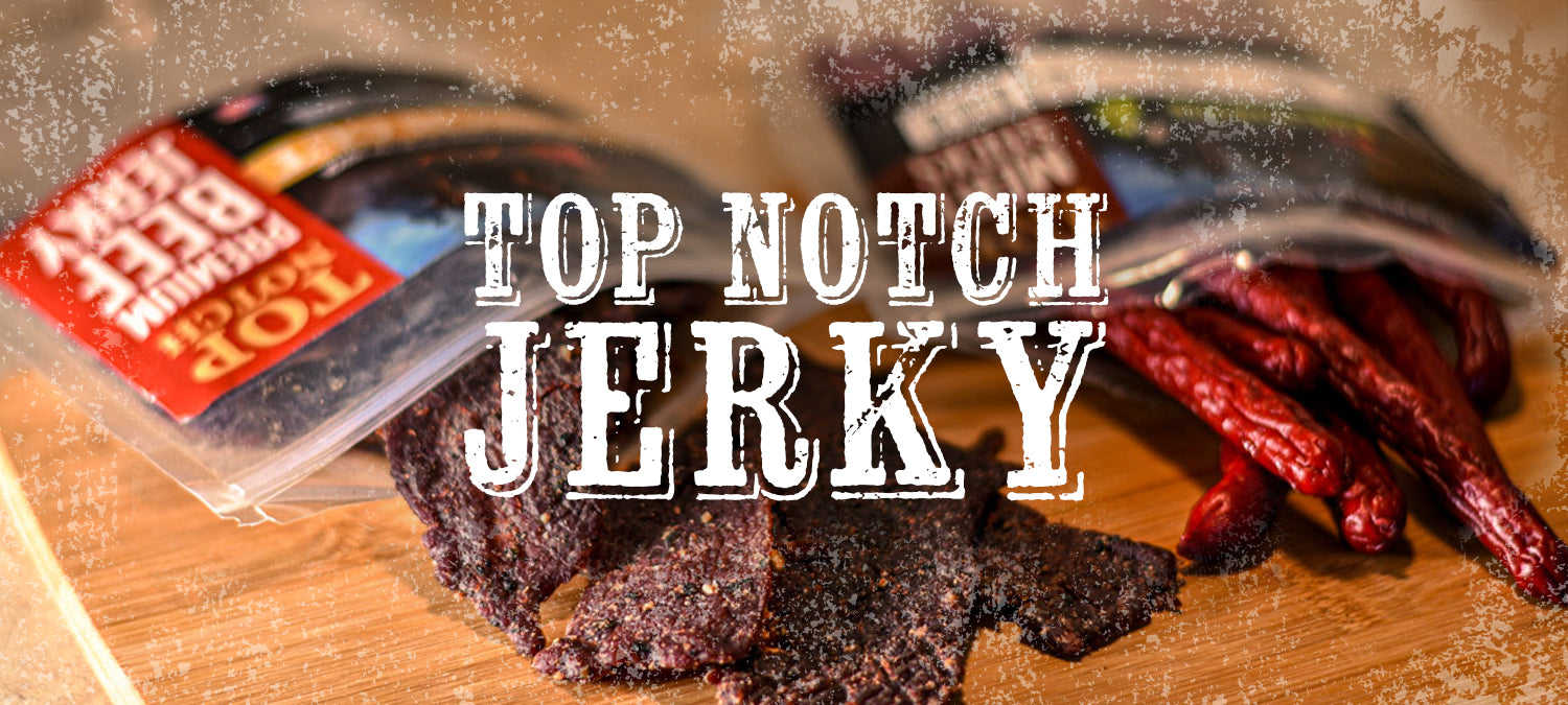 Best Beef Jerky Online | Top Notch Jerky - Fresh, Tender Jerky